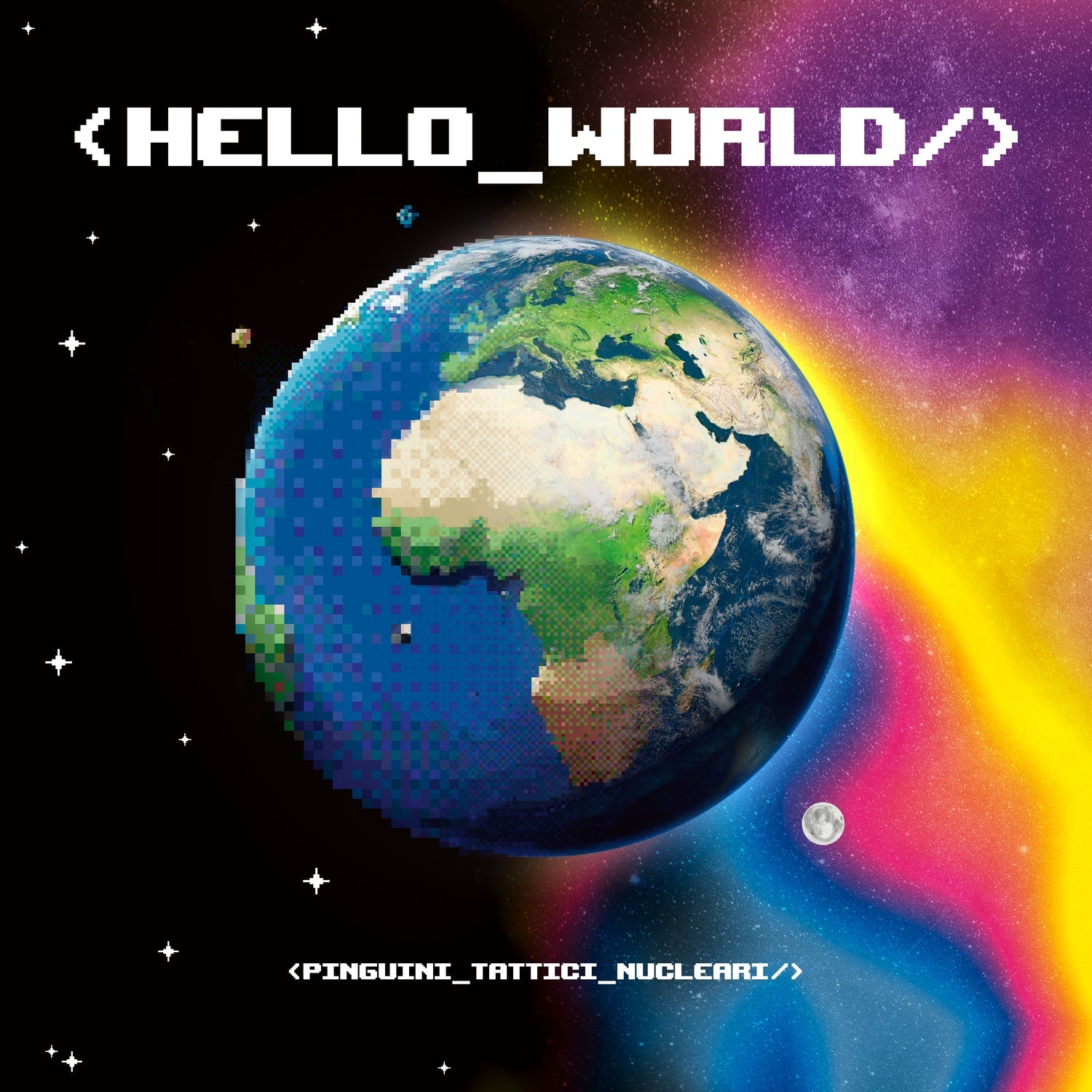 HELLO WORLD - Pinguini Tattici Nucleari